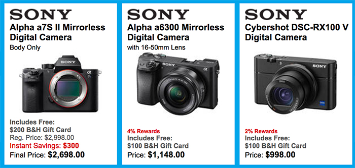 Up to $200 free gift cards on the A7sII, A6300 and RX100V cameras ...