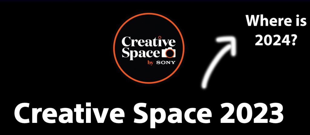 Surprise: No Sony Creative Space event in October? | sonyalpharumors